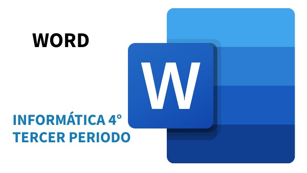 WORD INFORMÁTICA 4° | Genially