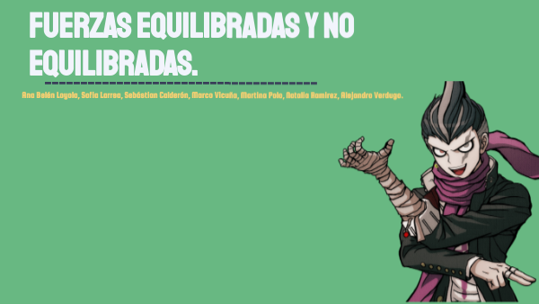 Fuerzas Equilibradas y No Equilibradas | Genially