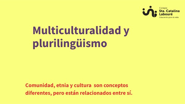 Multiculturalidad y plurilingüismo | Genially