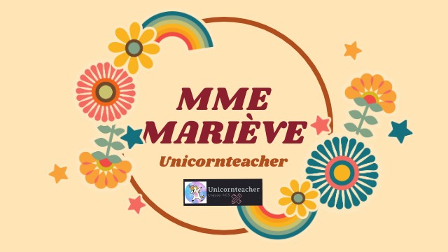 Je suis Mme Mariève | Genially