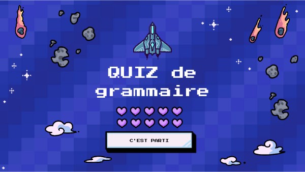 QUIZ Grammaire
