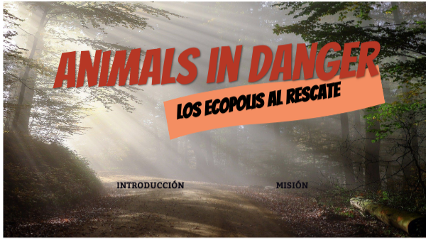 Animal in danger | Genially