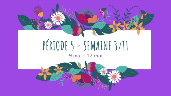 Période 5 Semaine 3 CE2 CM1 | Genially