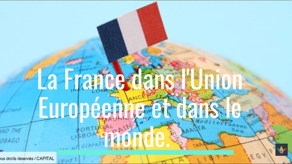 BP1: La France dans l'UE & dans le monde | Genially