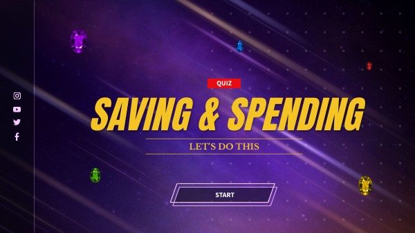 Quiz: Saving and spending | Genially