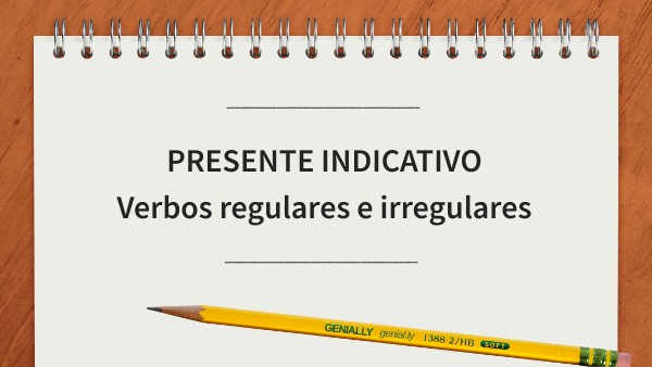 PRESENTE DE INDICATIVO | Genially