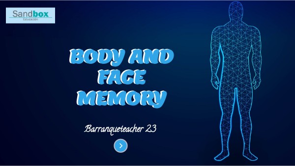BODY AND FACE MEMORY Y2 U3 | Genially