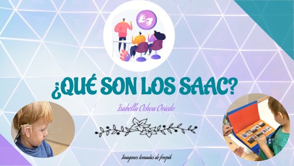 Qué son las saac | Genially