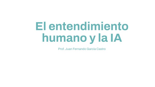 ENTENDIMIENTO HUMANO E IA