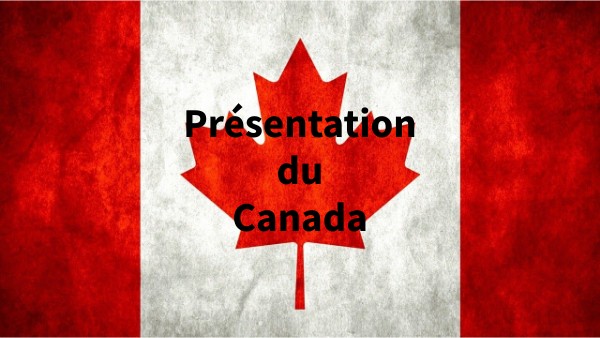 Présentation Canada | Genially