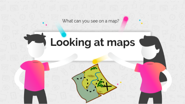 Looking at maps