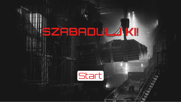 SZABADULJ KI | Genially