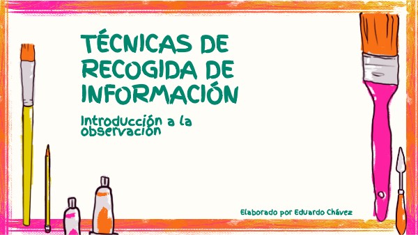 5. Técnicas de recogida de información | Genially