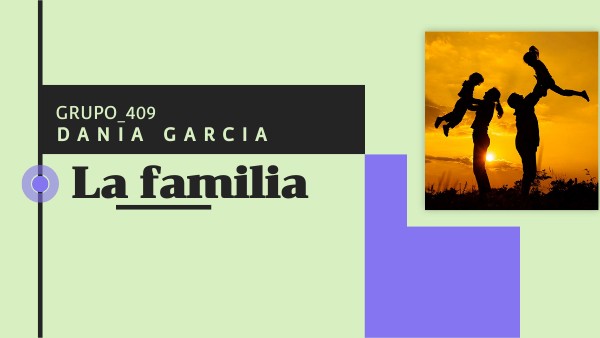 La familia | Genially