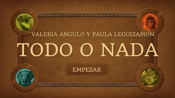 Todo o nada | Genially