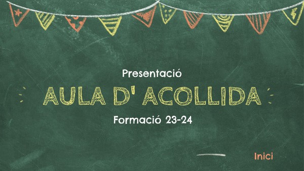 PRESENTACIÓ Aula d'Acollida 22-23 | Genially