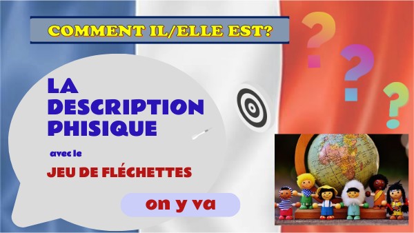 La description physique FRANÇAIS