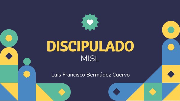 clase 3 discipulado misl | Genially