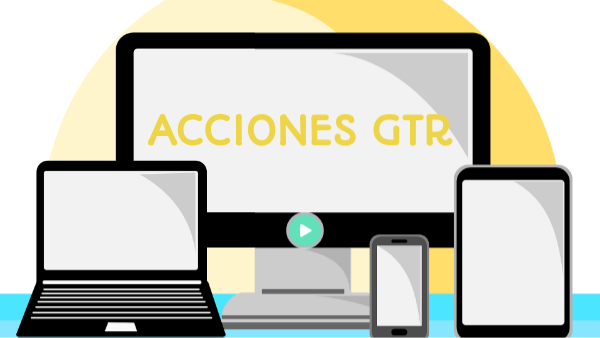 ACCIONES GTR | Genially