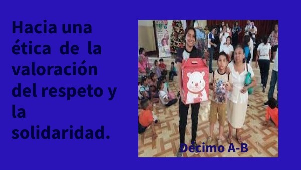 10 EGB 50 # Hacia una ética de la solidaridad | Genially