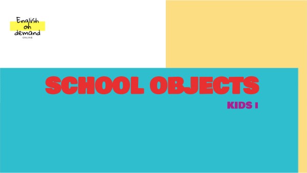 SCHOOL OBJECTS | Genially