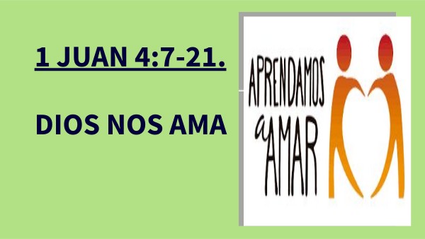 DIOS NOS AMA.