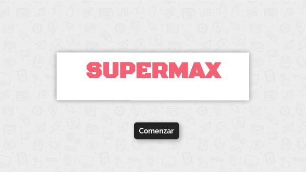 SUPERMAX | Genially