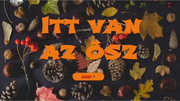 Itt van az ősz | Genially