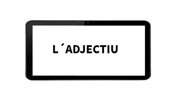 L´ ADJECTIU | Genially
