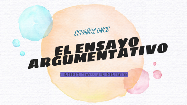 EL ENSAYO ARGUMENTATIVO