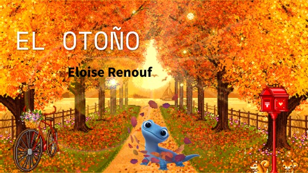 El otoño. Eloise Renouf. Mariela Ortiz | Genially