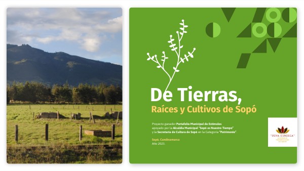 Cartilla De Tierras, Raíces y Cultivos de Sopó | Genially