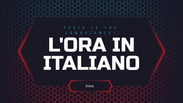 L'ORA IN ITALIANO | Genially