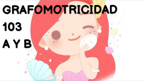 3° Grafomotricidad S10 T2 junio | Genially