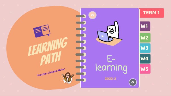 E-Learning 1st term 2022-2 Learning Path | Genially