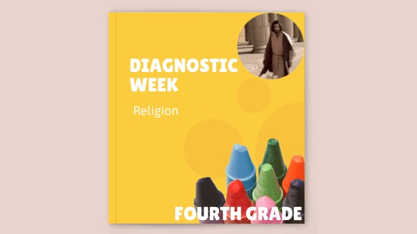 Religion - Fourth Grade - Diagnostic Week -2023