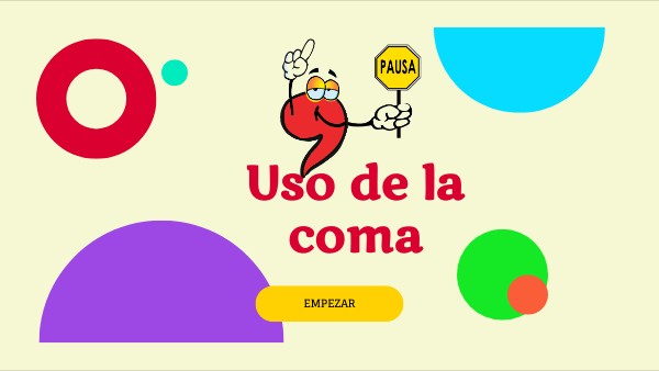 V°Uso de la coma, ejemplos | Genially