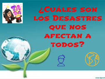 Desastres nat.-tec. ELY CAHUANA GARBOZA | Genially