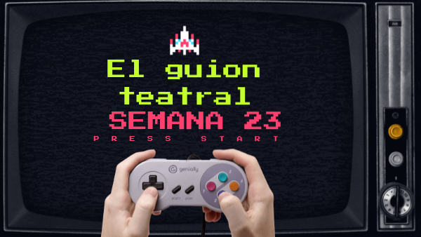 GUIÓN TEATRAL - EBA 2° - SEM 23 | Genially