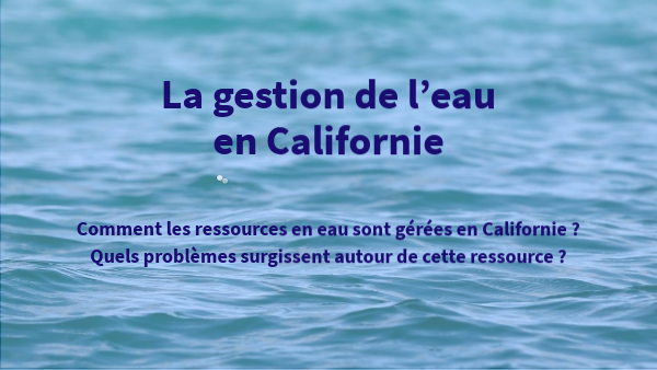 Californie Eau | Genially