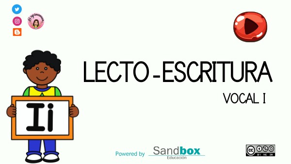 Lecto-escritura "La vocal I" | Genially