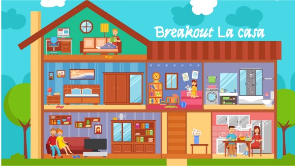 Breakout. La casa | Genially