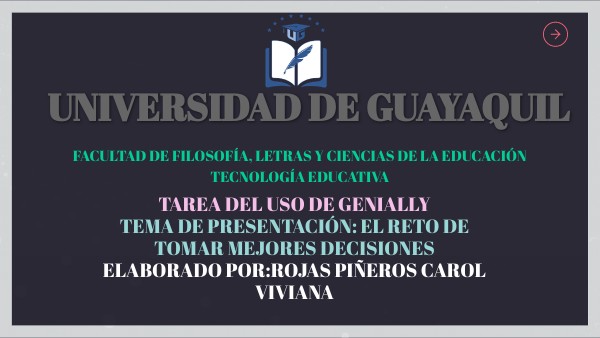 EL RETO DE TOMAR MEJORES DECISIONES | Genially