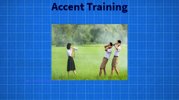 Accent Training | Genially