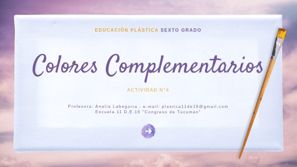 Colores Complementarios - Act N°4 Sexto Grado | Genially