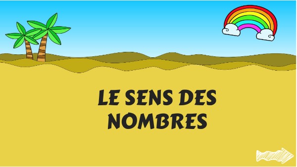 Le sens des nombres | Genially