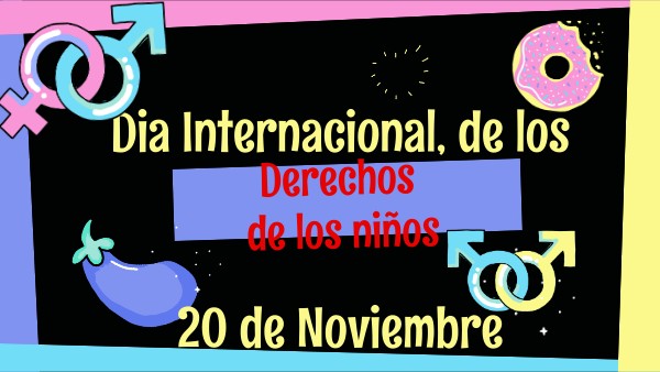 DIA DE LOS DERECHOS NIÑOS