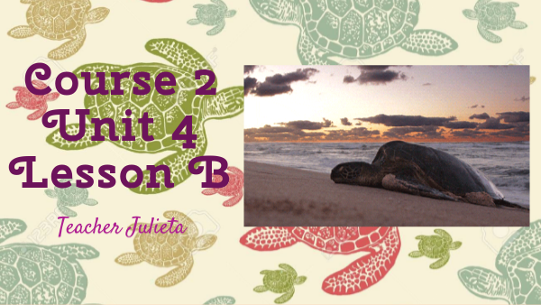 Course 2 Unit 4 Lesson B | Genially