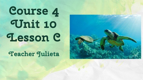 Course 4 Unit 10 Lesson C | Genially