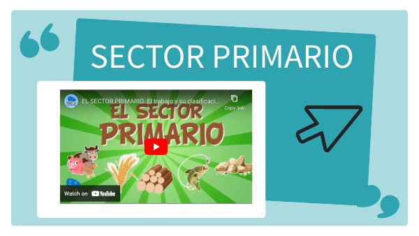 SECTOR PRIMARIO | Genially